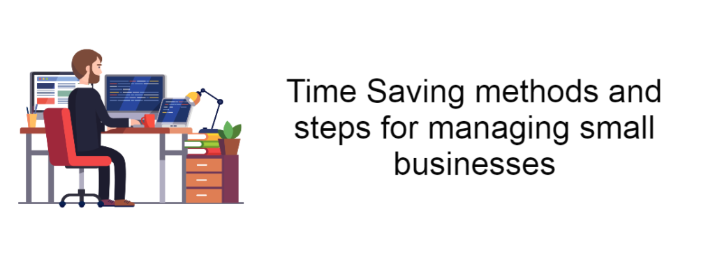 Time saving methods and steps for managing small businesses - Zetran