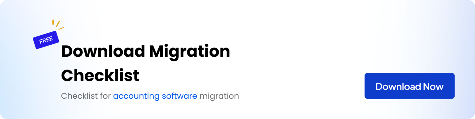 Step by Step Accounting Software Migration Checklist - Zetran